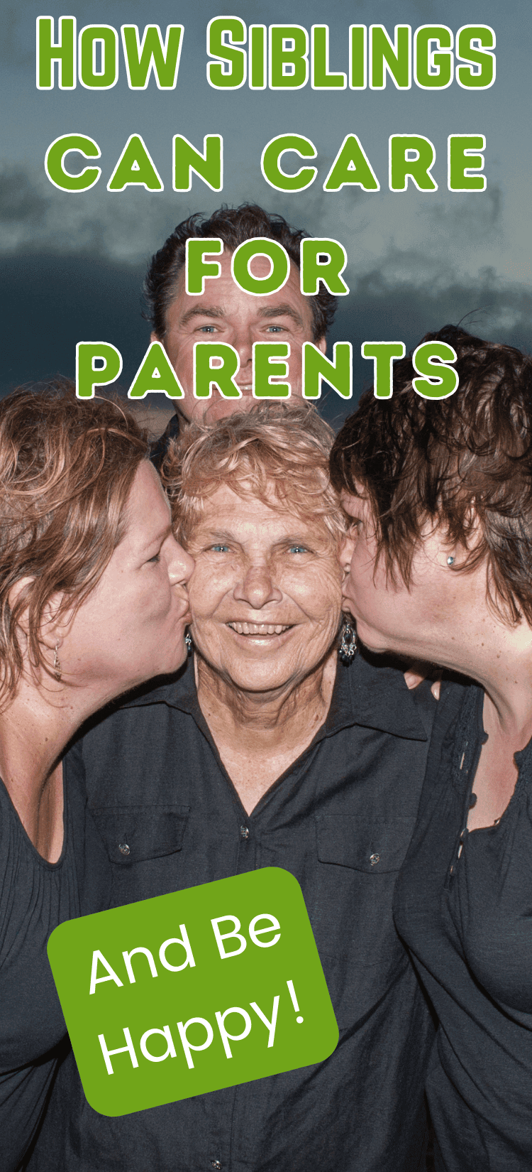 How to Care for Aging Parents as Siblings: 5 Tips to Be Happy - My Life ...