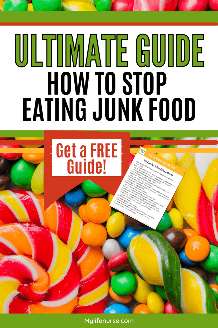 A Self-care Guide on How to Stop Eating Junk Food and Sugar - My Life Nurse