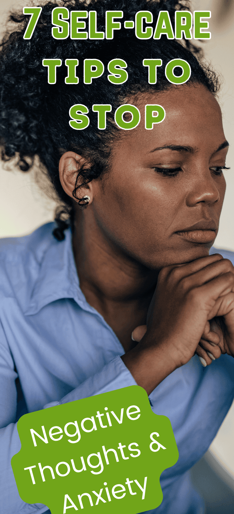 7 Self-care Tips to Stop Negative Thoughts and Anxiety - My Life Nurse