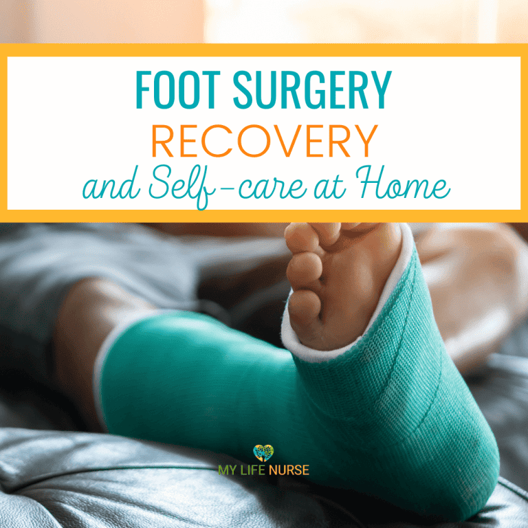 Foot Surgery Recovery - My Life Nurse
