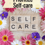 How to Prioritize Self-care and Care for Yourself - My Life Nurse